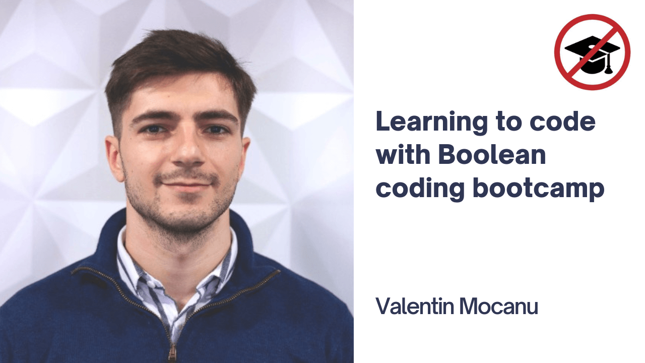 How Valentin learned to code with Boolean coding bootcamp How Valentin learned to code with Boolean coding bootcamp